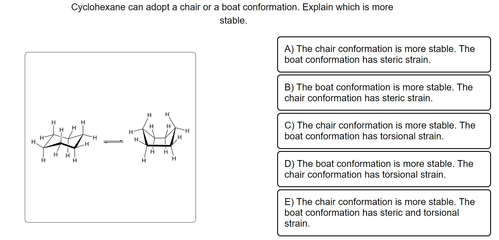 Solved Cyclohexane can adopt a chair or a boat conformation. | Chegg.com