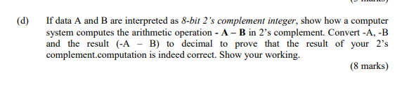 Solved A digital system uses 8-bit for integer | Chegg.com