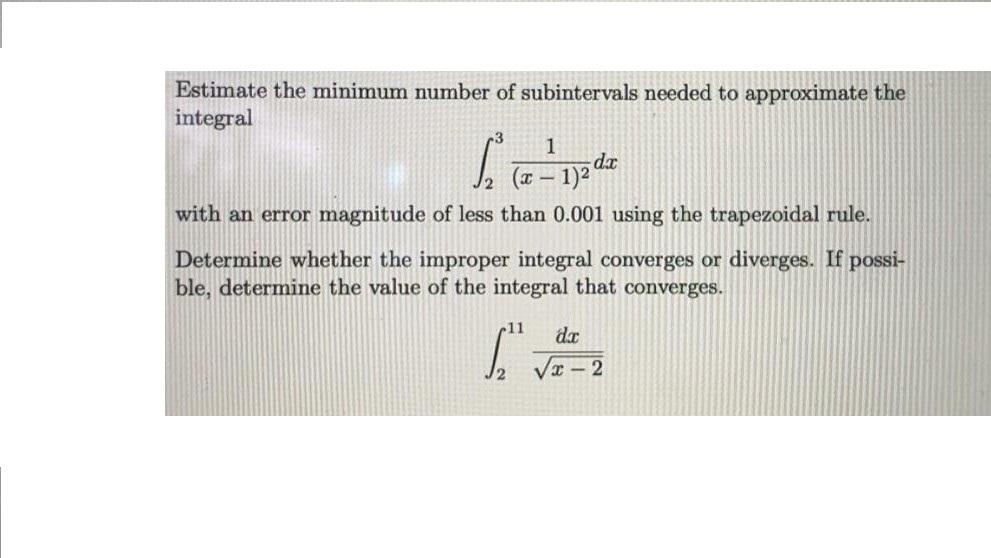 Solved 1 Estimate the minimum number of subintervals needed | Chegg.com