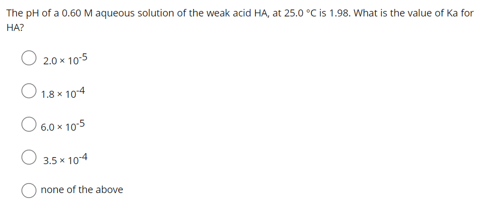 Solved The pH of a 0.60 Maqueous solution of the weak acid | Chegg.com