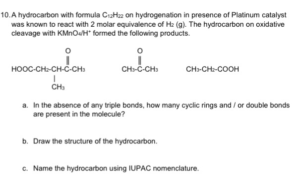 Solved 10.A hydrocarbon with formula C12H22 on hydrogenation | Chegg.com