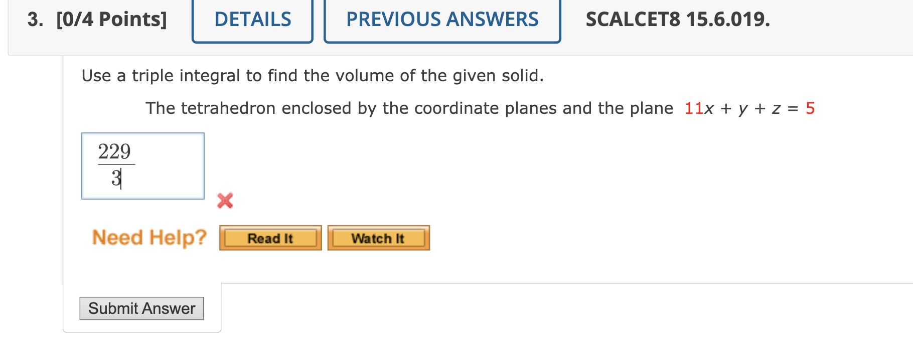 Solved Use a triple integral to find the volume of the given | Chegg.com