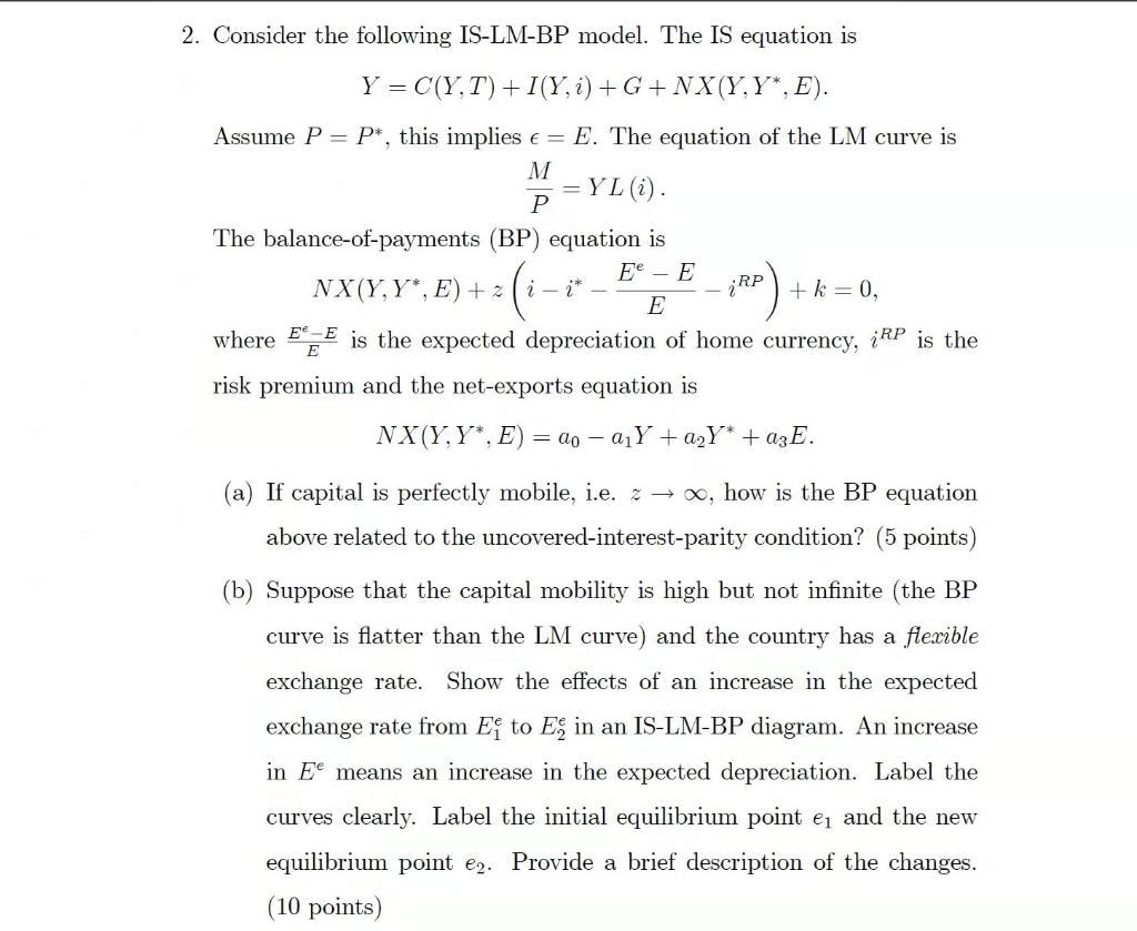 Solved 2. Consider the following IS-LM-BP model. The IS | Chegg.com