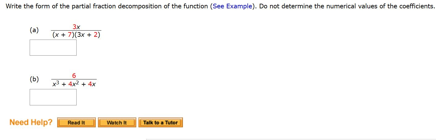 Solved Write the form of the partial fraction decomposition | Chegg.com