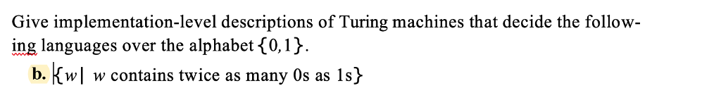 Solved Give Implementation Level Descriptions Of Turing 