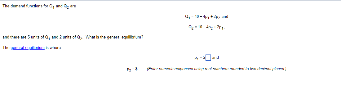 Solved The demand functions for Q, and Q2 are Q1 = 40 - 4p1 | Chegg.com