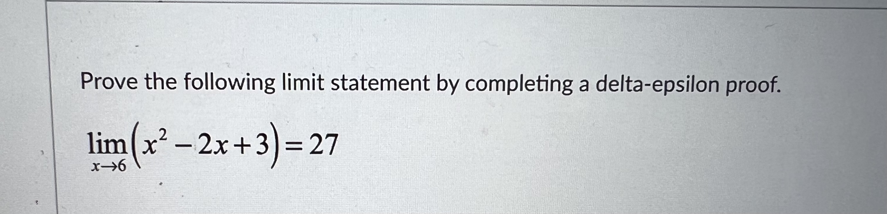 Solved Prove the following limit statement by completing a | Chegg.com