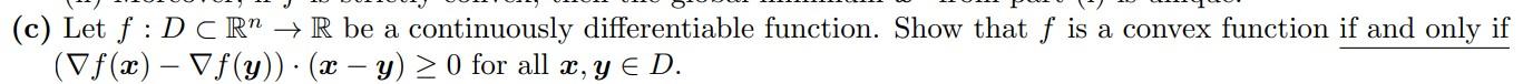 Solved (c) Let f:D⊂Rn→R be a continuously differentiable | Chegg.com
