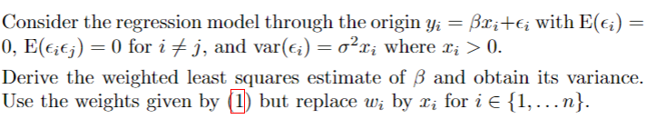Solved Consider the regression model through the origin yi | Chegg.com