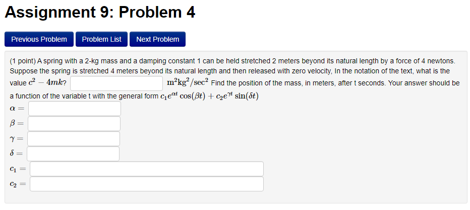 Solved Assignment 9 Problem 4 Previous Problem Problem List 4711