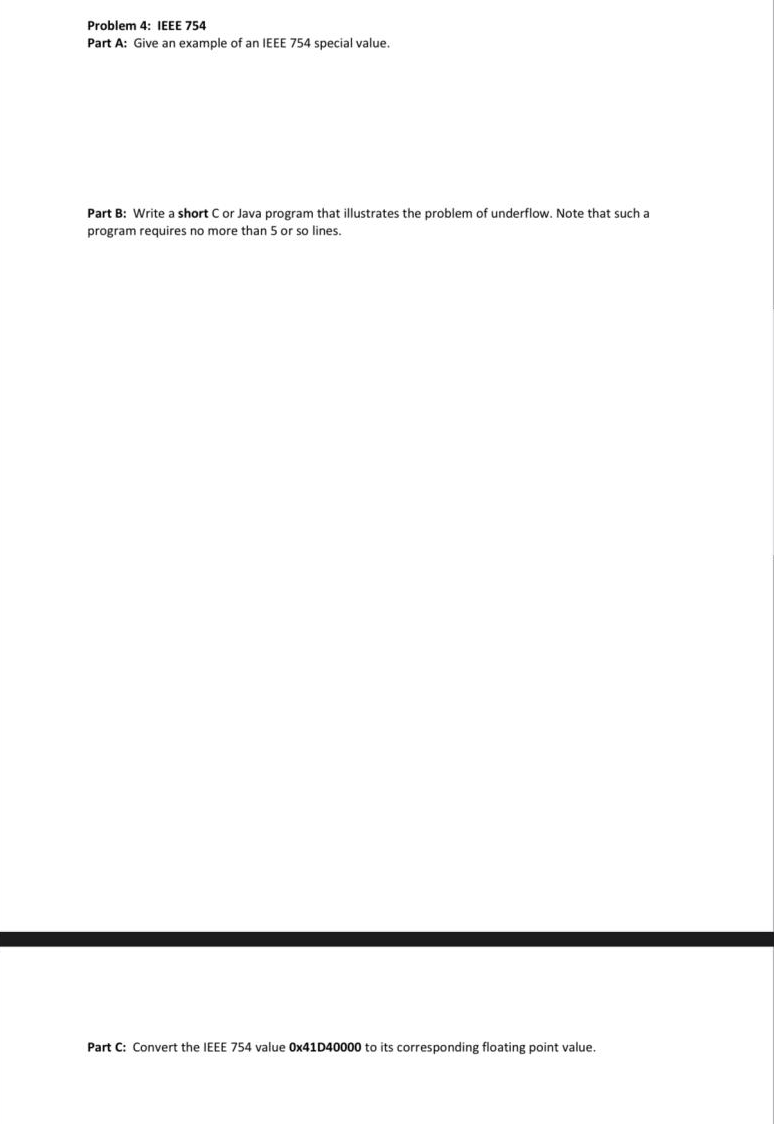 Solved Problem 4: IEEE 754 Part A: Give an example of an | Chegg.com