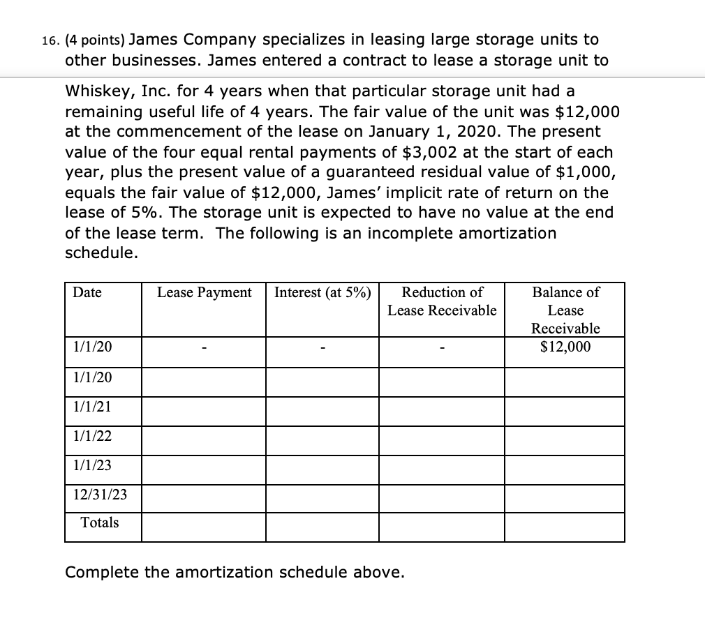 Solved 16. (4 points) James Company specializes in leasing | Chegg.com