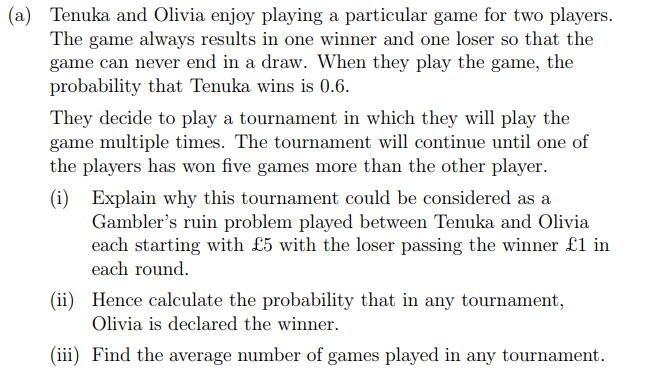 a) Tenuka and Olivia enjoy playing a particular game | Chegg.com