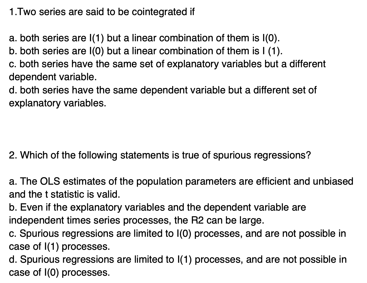 Solved 1.Two series are said to be cointegrated if a. both | Chegg.com