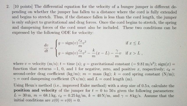 Solved 2. [10 points] The differential equation for the | Chegg.com
