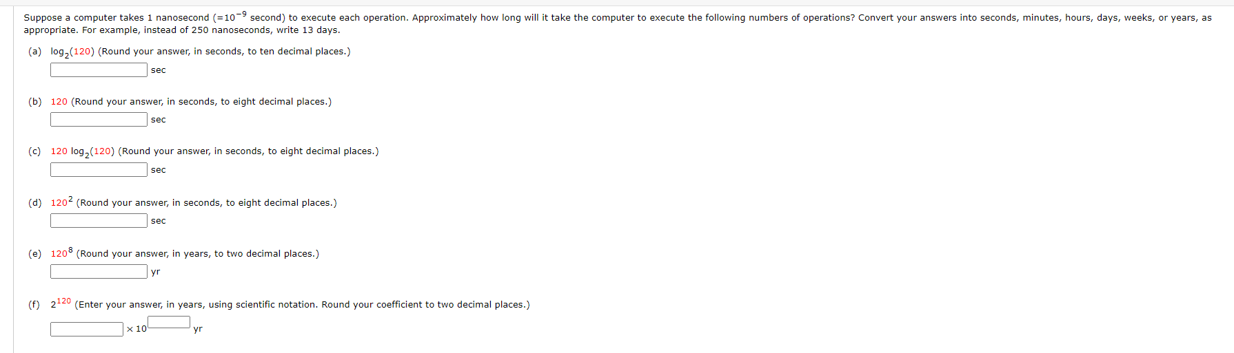 Solved Suppose a computer takes 1 nanosecond (=10-9 second) | Chegg.com