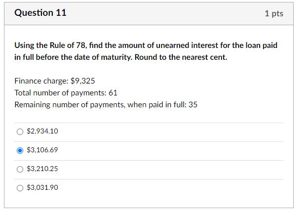 Solved Using the Rule of 78 , find the amount of unearned | Chegg.com