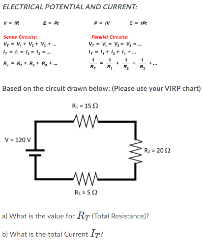 Solved ELECTRICAL POTENTIAL AND CURRENT: V = IR E = Pt P = | Chegg.com