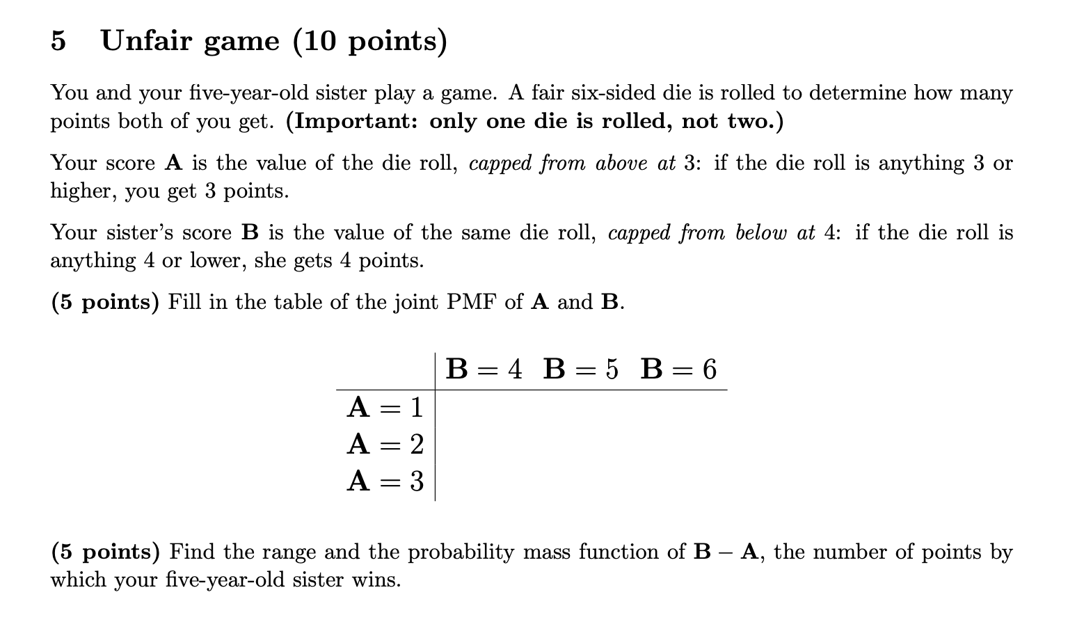 Solved 5 ﻿Unfair game (10 ﻿points)You and your five-year-old | Chegg.com