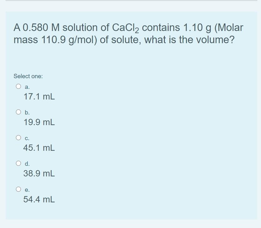 Solved A 0.580 M solution of CaCl2 contains 1.10 g (Molar | Chegg.com
