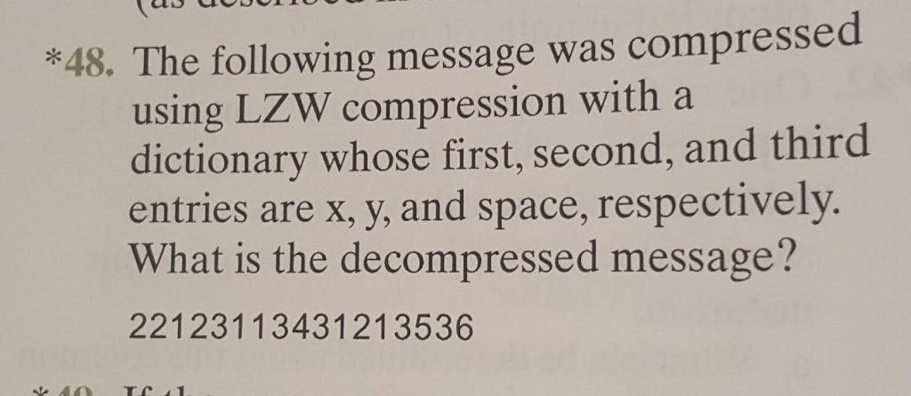 Solved *48. The following message was compressed using LZW | Chegg.com Solved *48. The following message was compressed using LZW | Chegg.com