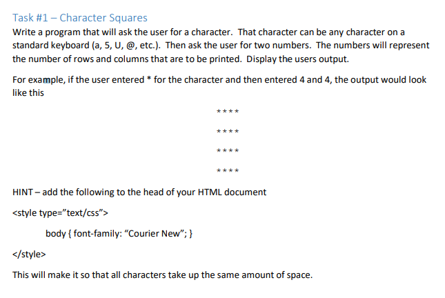 Solved Task #1 - Character Squares Write a program that will | Chegg.com