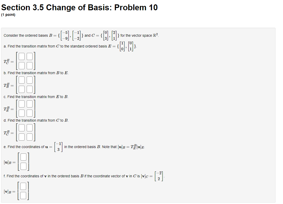 Solved Section 3.5 Change of Basis: Problem 10 (1 point) | Chegg.com