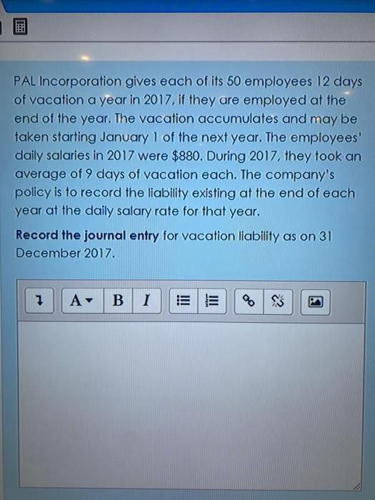 Solved TRA PAL Incorporation gives each of its 50 employees | Chegg.com