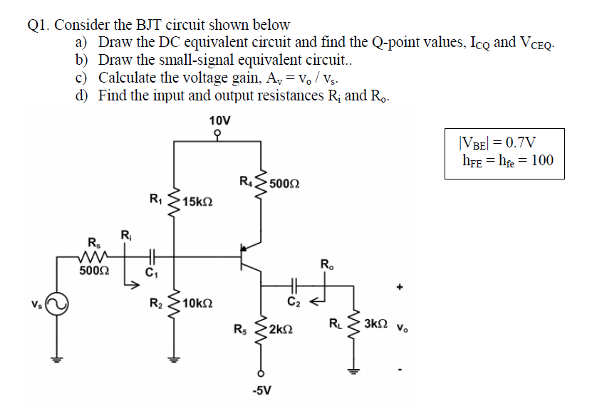 Solved Q1. Consider the BJT circuit shown below a) Draw the | Chegg.com