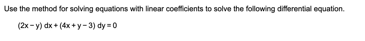 Solved Use the method for solving equations with linear | Chegg.com