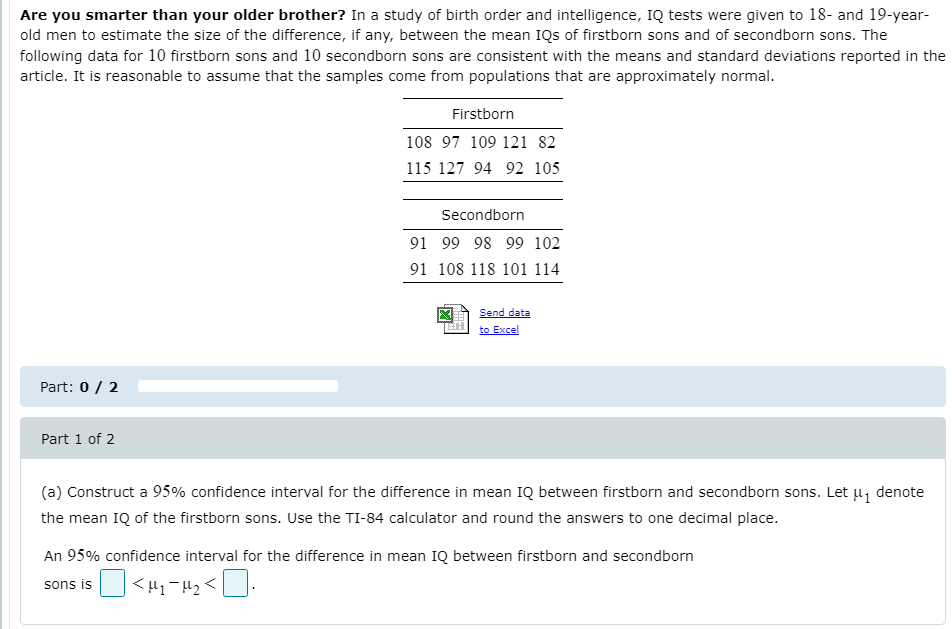 Solved Are you smarter than your older brother? In a study | Chegg.com