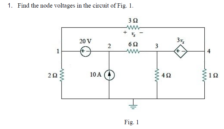 Solved Find the node voltages in the circuit of Fig. 1.Fig. | Chegg.com