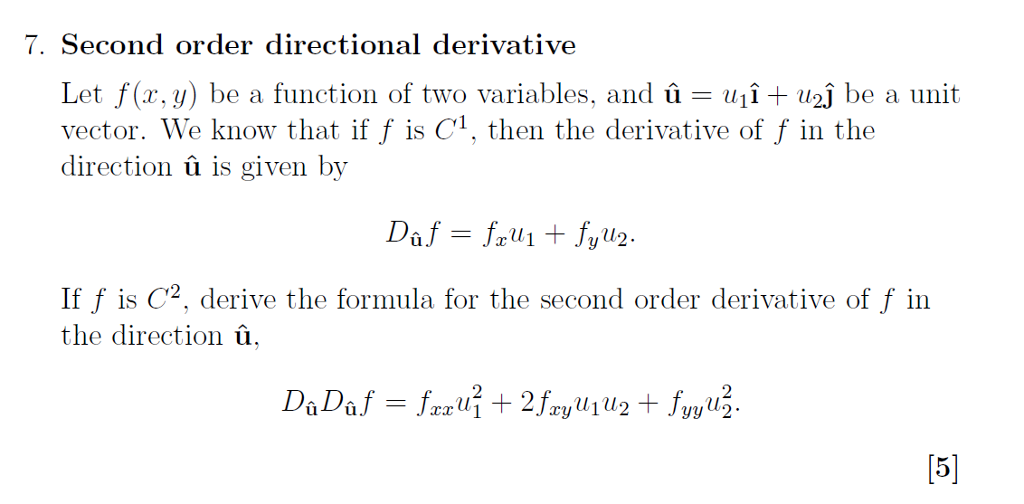 Solved 7. Second order directional derivative Let f (r,y) be | Chegg.com