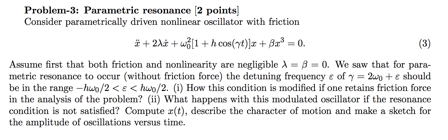 Solved Problem-3: Parametric resonance (2 points] Consider | Chegg.com