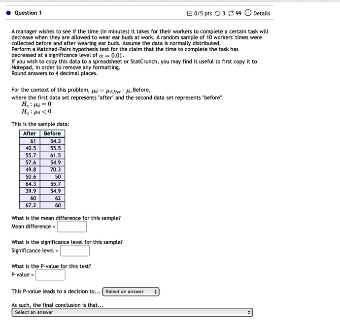 Solved A manager wishes to see if the time (in minutes) it | Chegg.com