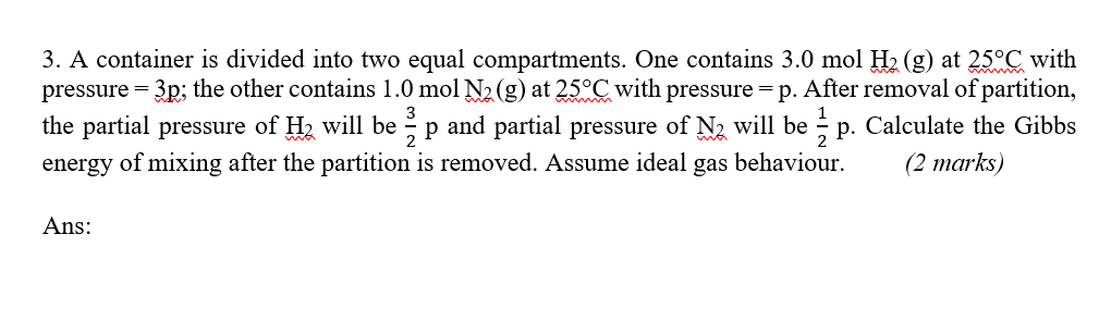 Solved 3. A container is divided into two equal | Chegg.com