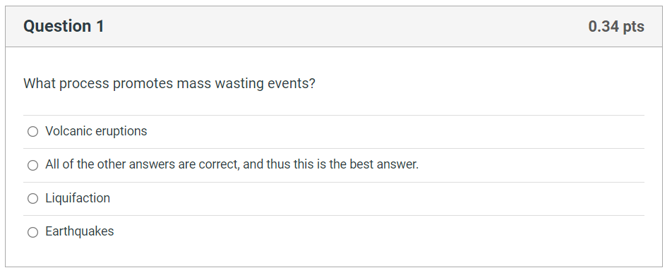 Solved What process promotes mass wasting events? Volcanic | Chegg.com