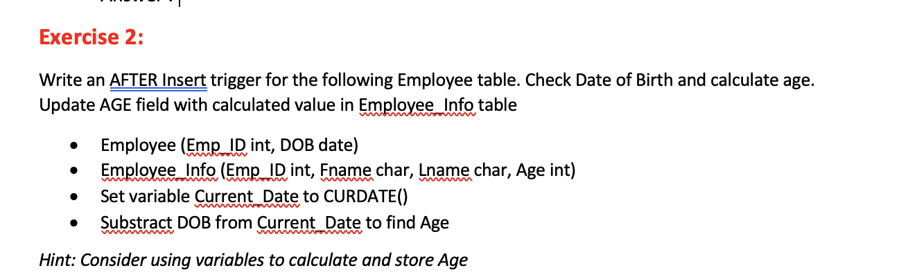 Solved Exercise 2: Write an AFTER Insert trigger for the | Chegg.com