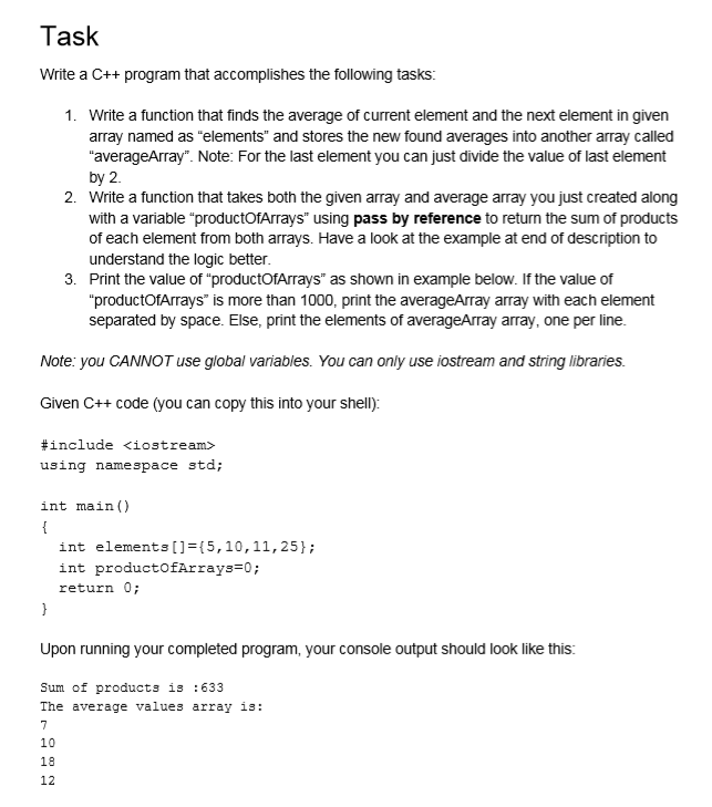 Solved l ask Write a C++ program that accomplishes the | Chegg.com