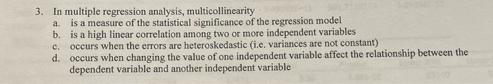 Solved 3. In multiple regression analysis, multicollinearity | Chegg.com