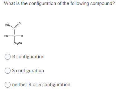 Solved What is the configuration of the following compound? | Chegg.com