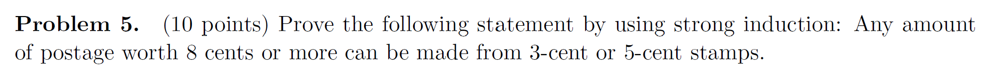 Solved Problem 5. (10 points) Prove the following statement | Chegg.com