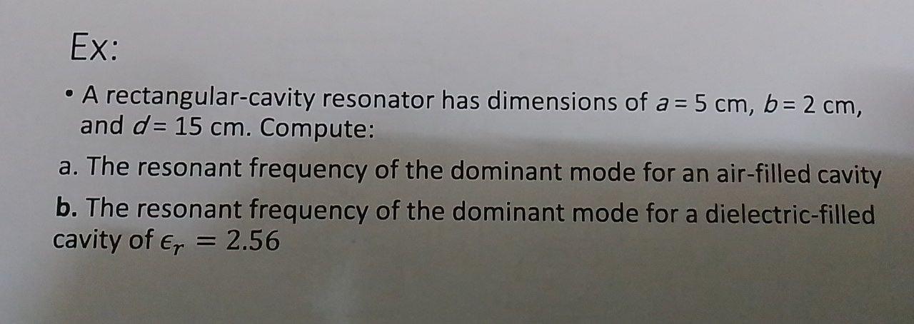 Solved Ex: • A rectangular-cavity resonator has dimensions | Chegg.com