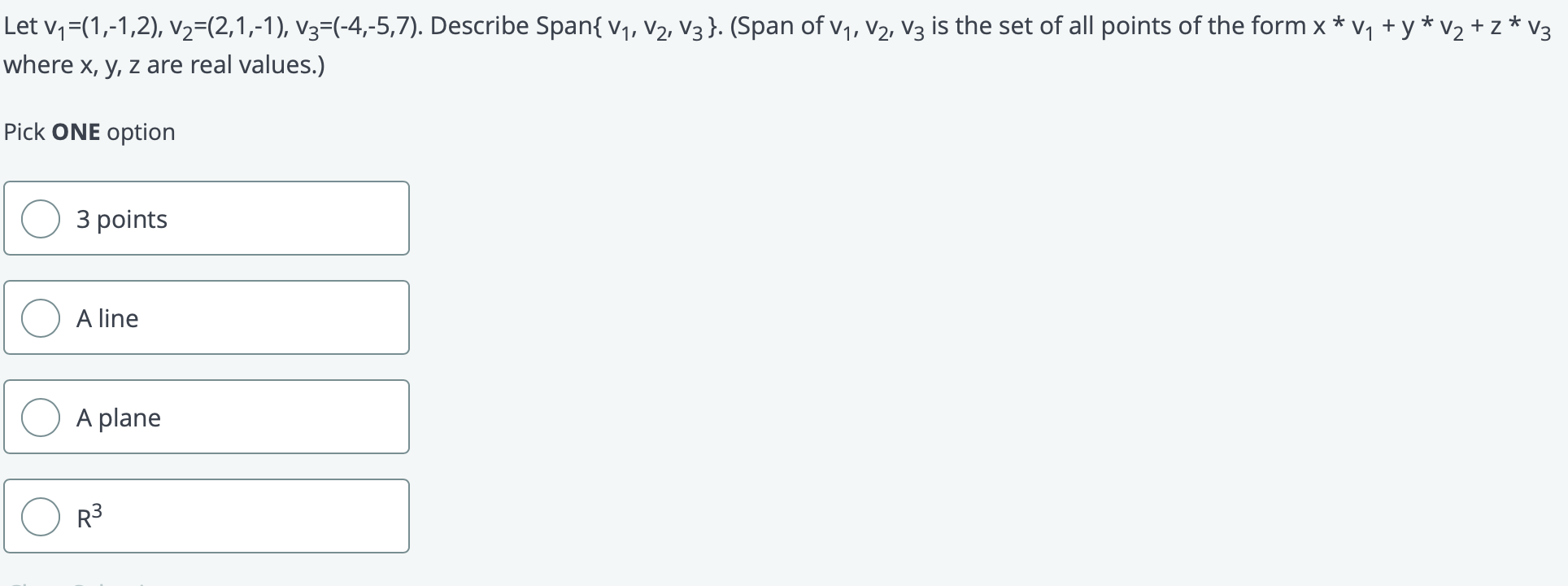 Solved Let v1=(1,−1,2),v2=(2,1,−1),v3=(−4,−5,7). Describe | Chegg.com