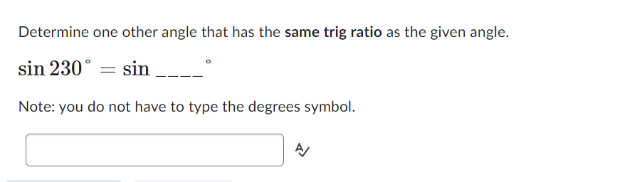 Solved Determine one other angle that has the same trig | Chegg.com