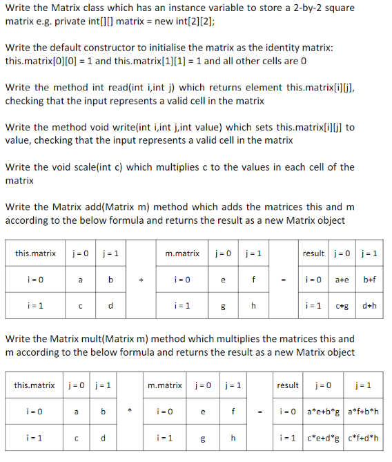 Solved Write the Matrix class which has an instance variable | Chegg.com