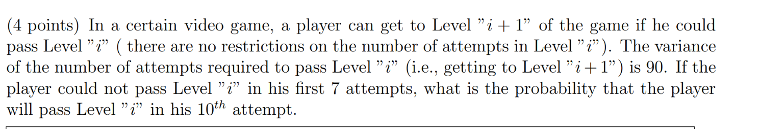Solved (4 ﻿points) ﻿In a certain video game, a player can | Chegg.com