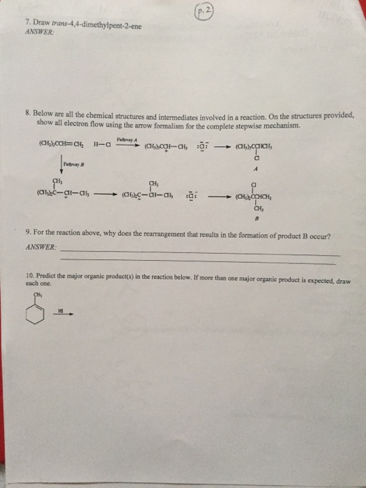 Solved 2. 7. Draw trans-4,4-dimethylpent-2-ene ANSWER 8. | Chegg.com