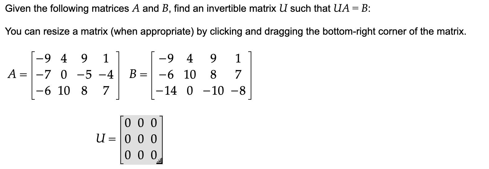 Solved Given The Following Matrices A And B Find An