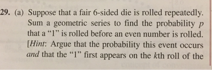 Solved 29. (a) Suppose that a fair 6-sided die is rolled | Chegg.com